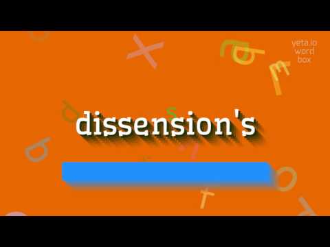 How to say "dissension's"! (High Quality Voices)