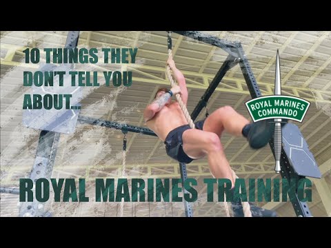 10 THINGS They Don’t Tell You About ROYAL MARINES Training