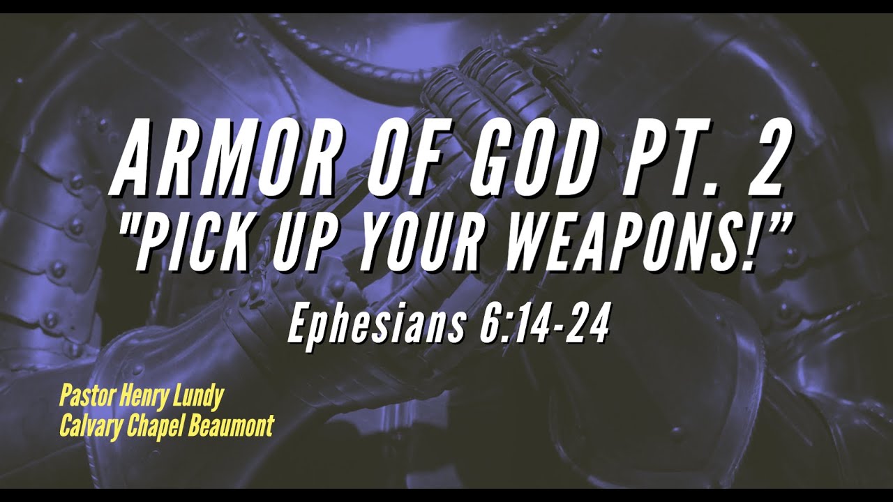 Book of Ephesians - Calvary Chapel Beaumont