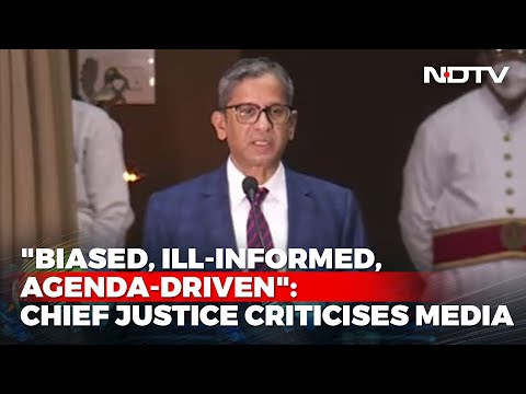 "Biased, Ill-Informed, Agenda-Driven": Chief Justice Criticises Media