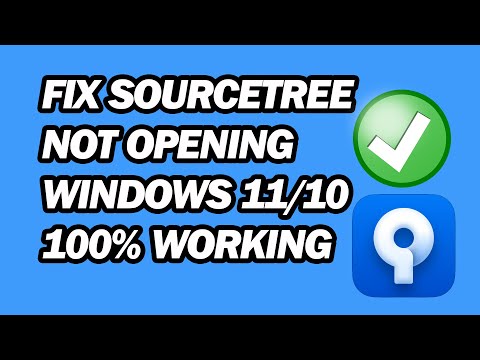Fix Sourcetree Not Opening in Windows 11/10 | How to Fix Sourcetree Not Starting