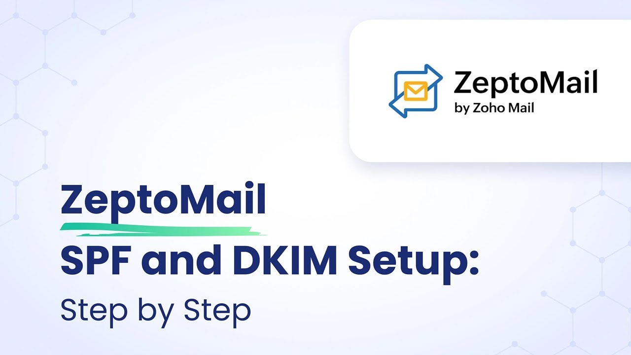 ZeptoMail SPF and DKIM Setup: Step by Step | EasyDMARC