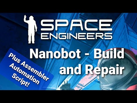 Steam Community :: Video :: Space Engineers: Nanobot Build and Repair ...