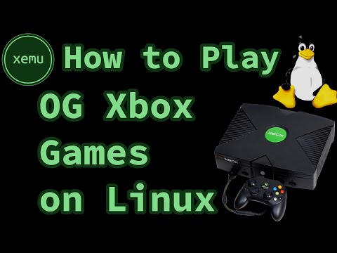 How to Play OG Xbox Games on Linux