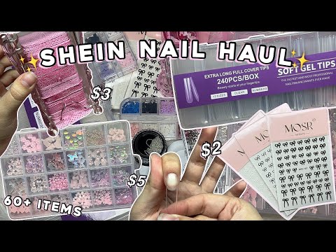 HUGE SHEIN NAIL HAUL! 60+ ITEMS | AFFORDABLE NAIL SUPPLIES | Nail Haul