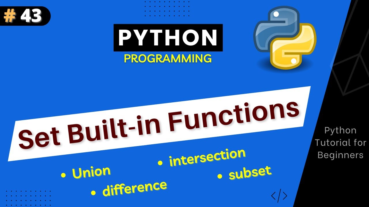 Set Functions in Python | Python Tutorial For Beginners Part #43