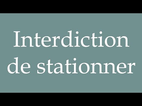 How to Pronounce ''Interdiction de stationner'' (No parking) Correctly in French