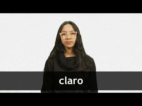 English Translation of “CLARO” | Collins Spanish-English Dictionary