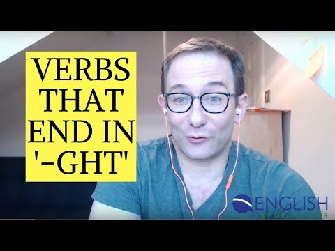 Inglês vocabulario: Past Tense Practice: Verbs that end in '-ght'