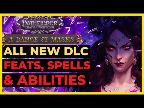 PF: WOTR - THE BEST New FEATS, SPELLS & ABILITIES from A Dance of Masks DLC