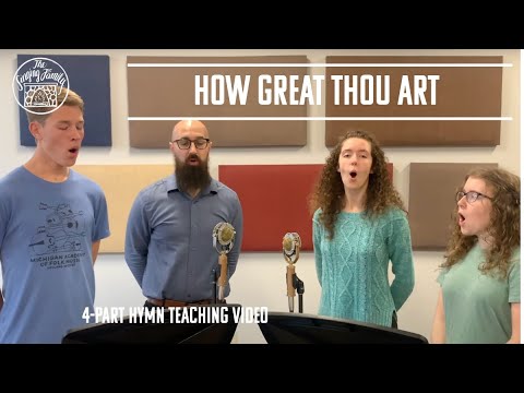 "How Great Thou Art" 4-Part Hymn Teaching Video