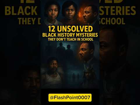 12 Unsolved Black History Mysteries They Don’t Teach in School #shorts