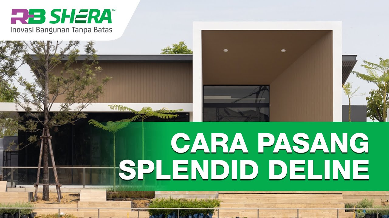 Rahasia Pemasangan RB SHERA Wall Splendid Plank Deline untuk Gaya Arsitektur Modern Anda!