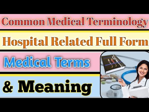 Medical Terms and Meaning | Hospital Related Full Form | Medical Terminology