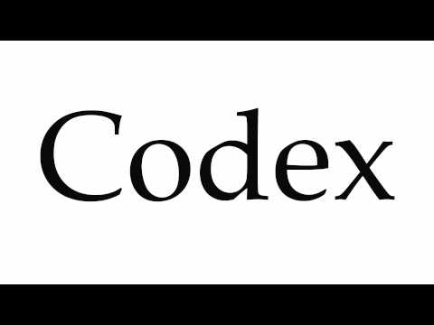 How to Pronounce Codex