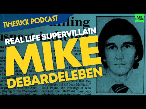 Timesuck Podcast | Real Life Supervillain Mike DeBardeleben