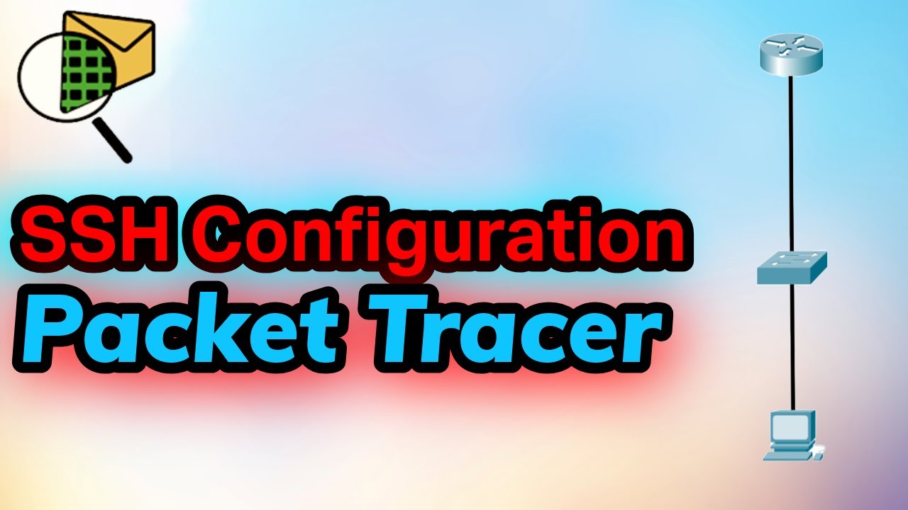 How to configure SSH Packet Tracer