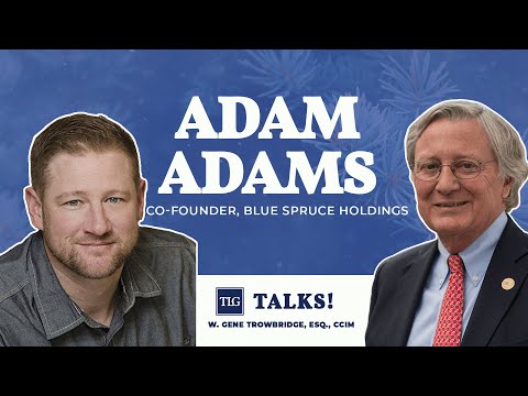 TLG Talks! #24: Adam Adams, Co-Founder of BlueSpruce Holdings