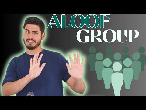 What is an Aloof Group?