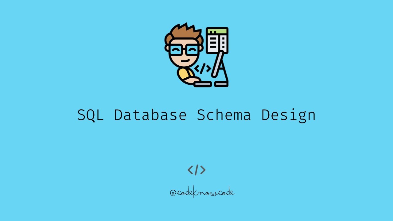 45-Second Crash Course: SQL Database Schema Design