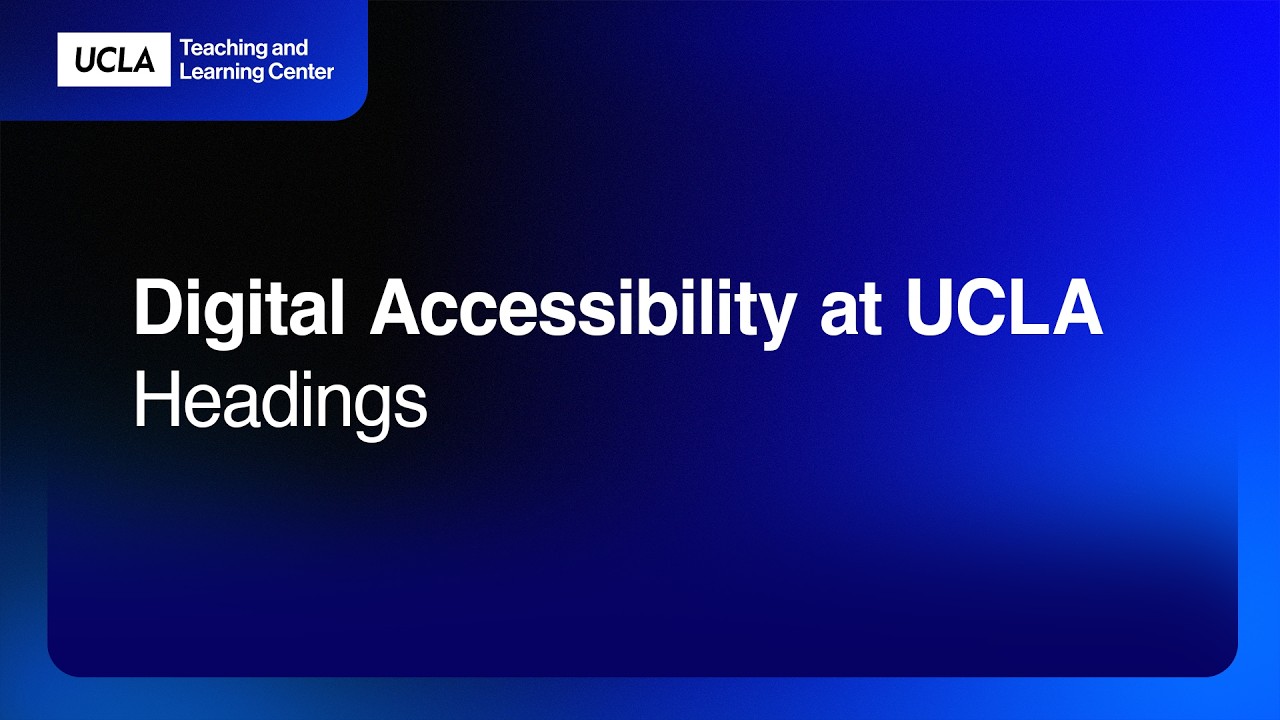 Digital Accessibility at UCLA: Headings