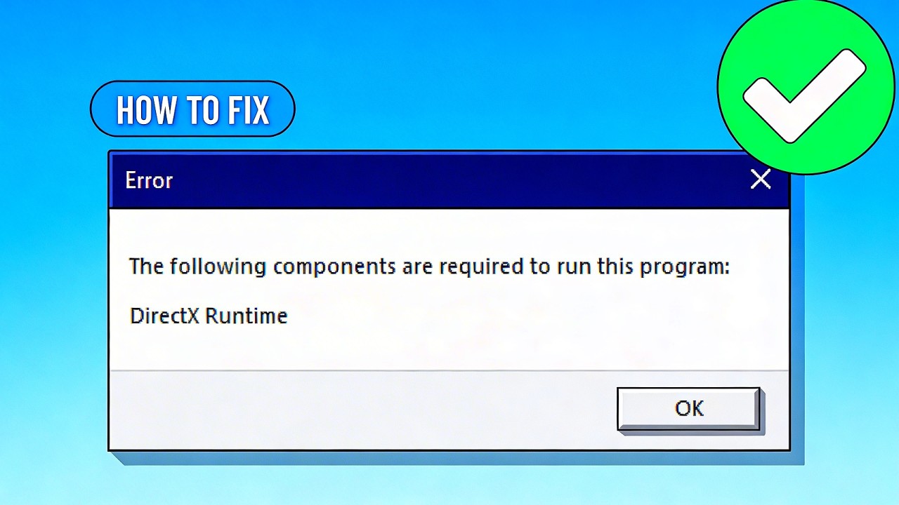 DirectX Runtime Error – “The Following Components Are Required To Run This Program” 2026 FULL GUIDE