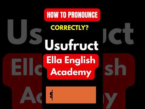 How to Pronounce ''Usufruct'' in English language? |How to say Usufruct?|
