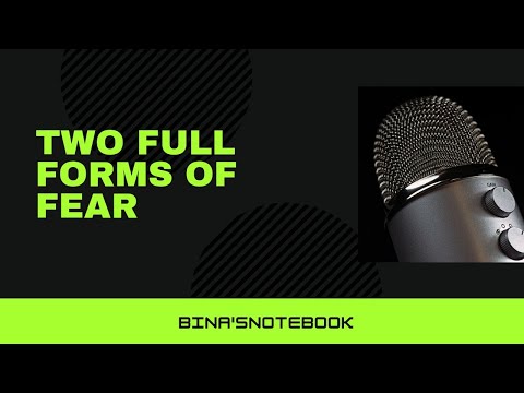 || Two full forms of fear ||