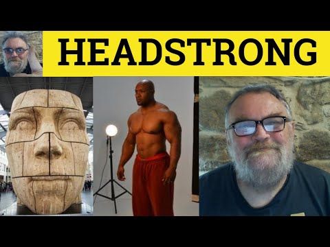🔵 Headstrong Meaning Headstrong Examples C2 English Vocabulary IELTS CAE CPE