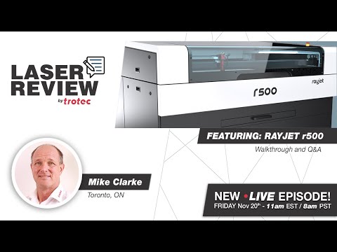 Rayjet r500 Livestream | Affordable Large Format Laser | Laser Review