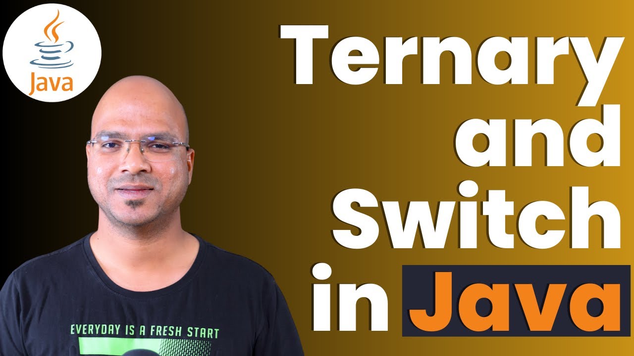 #3.2 Java Tutorial | Ternary and Switch | Selection Statement