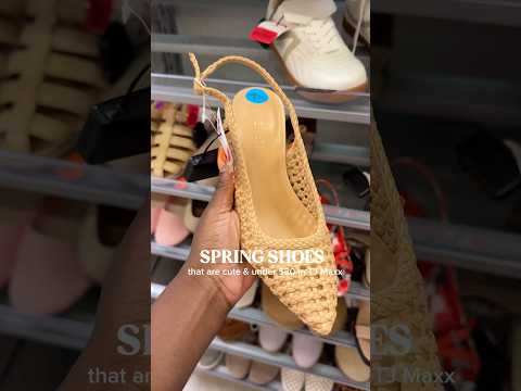 TJ MAXX HAS THE CUTEST SPRING SHOES ON SALE 🥰