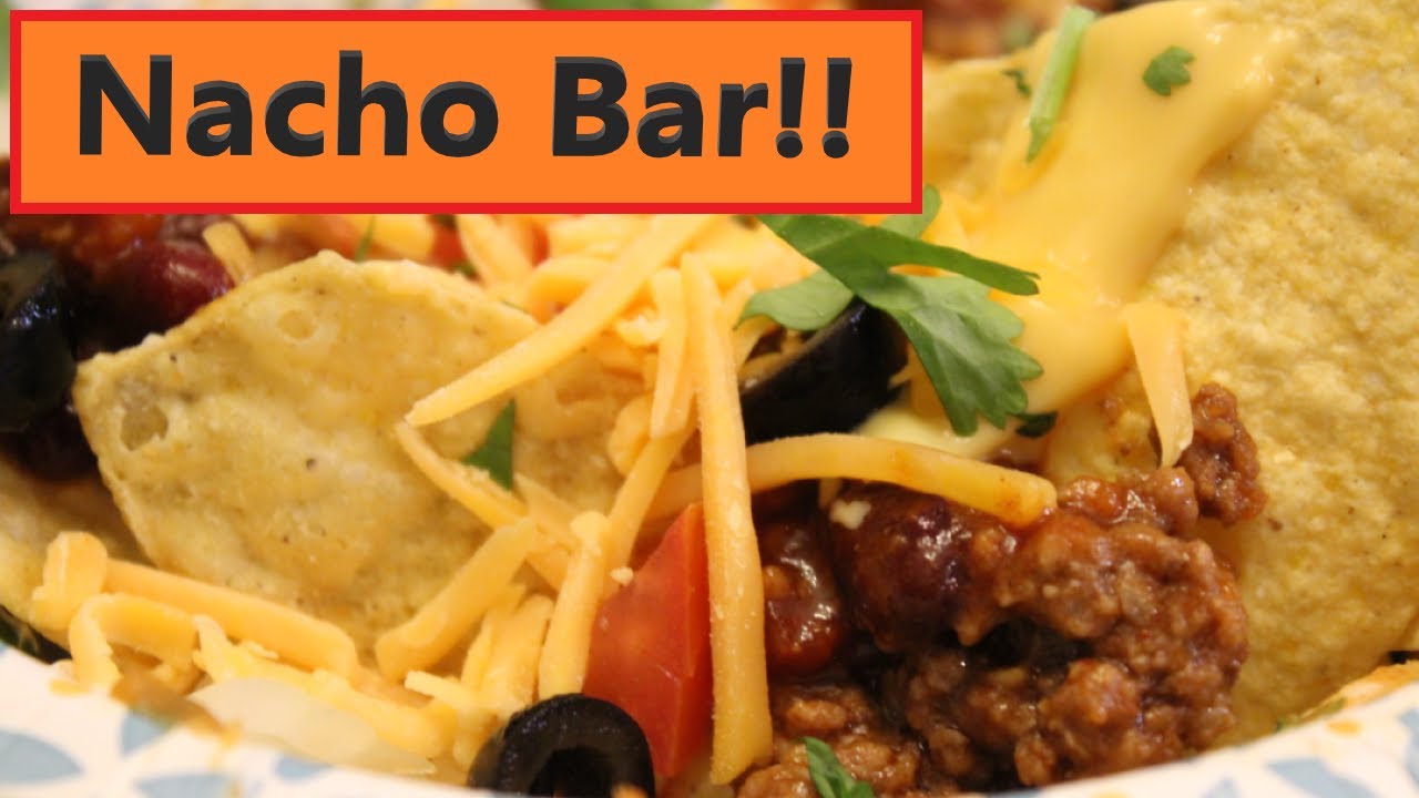 Ultimate Nacho Bar – “Nacho Bar” DIY
