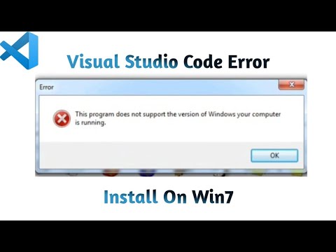 This program does not support the version of Windows your computer is running. | Installing VS Code