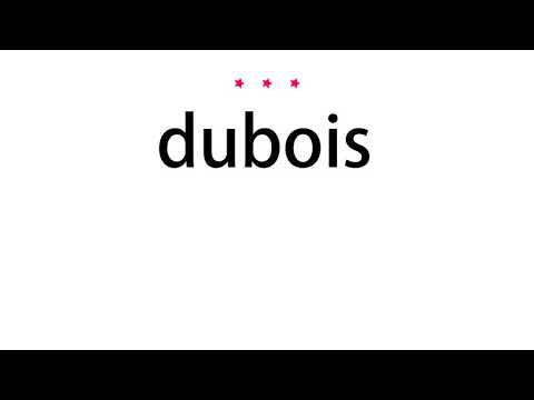 How to pronounce dubois - Vocab Today