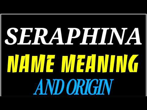 What does the name SERAPHINA mean | SERAPHINA meaning in english | Meaning of name SERAPHINA