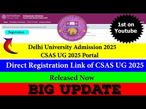 Delhi University CSAS UG 2025 Portal Form Out 🔥 | Direct Link for Registration | Big Update