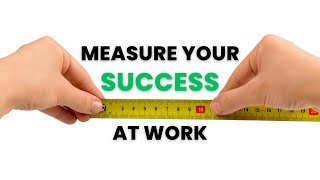 How can I measure my success at work? - Workplace Tips - PeopleTeam