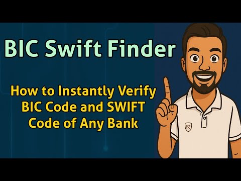 BIC SWIFT Finder, BIC Code and SWIFT Code – How to Find and Verify in a Second