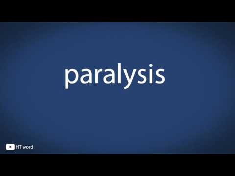 How to pronounce paralysis