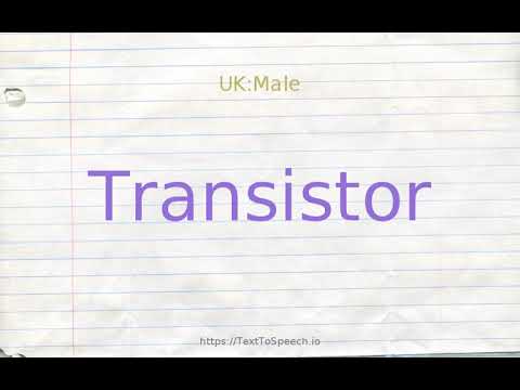 How to pronounce transistor
