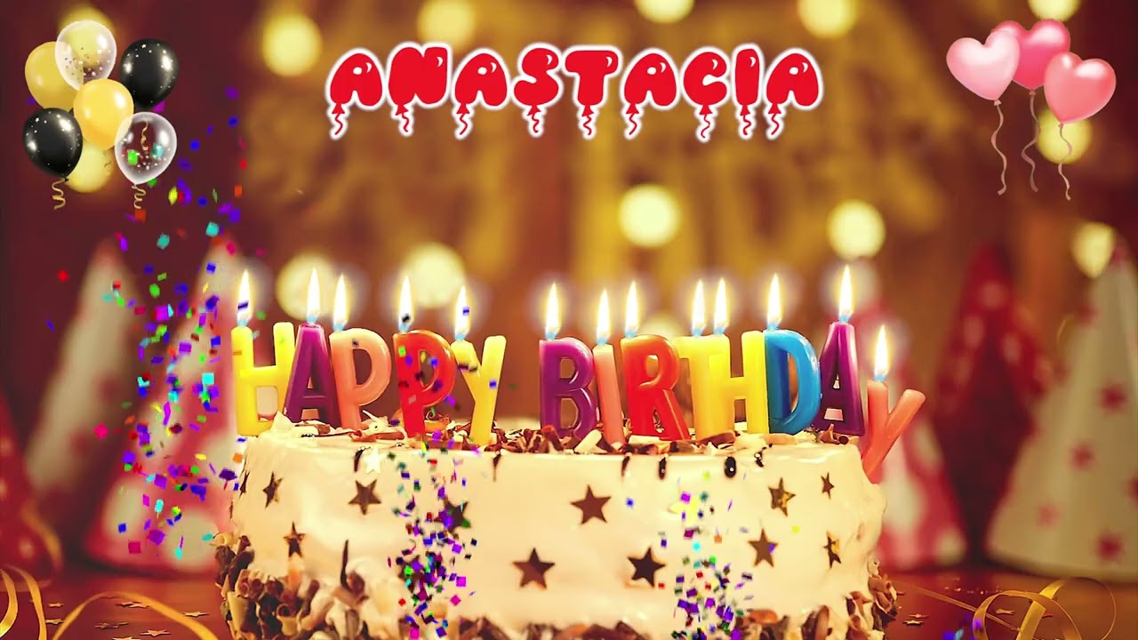 ANASTACIA Happy Birthday Song – Happy Birthday to You