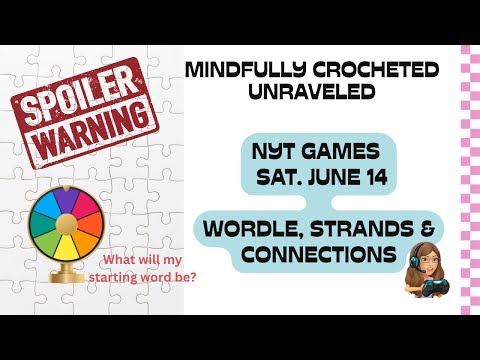 Unraveling #nytgames June 14, 2025 #wordle #strands #connections #spoilers #games #gamestrategies