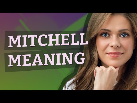 Mitchell | meaning of Mitchell