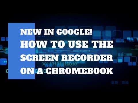 How to Use the Screen Recorder on a Chromebook