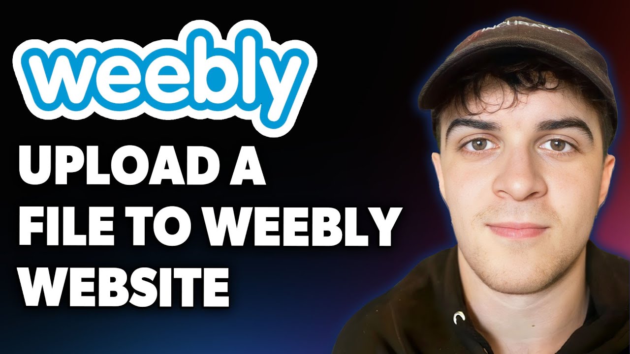 How to Upload a File to Weebly Website [2025 Full Guide]