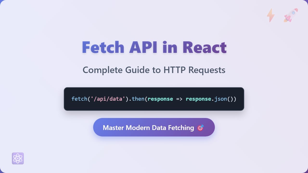 Fetch API in React: Mastering Data Fetching for Beginners 🚀