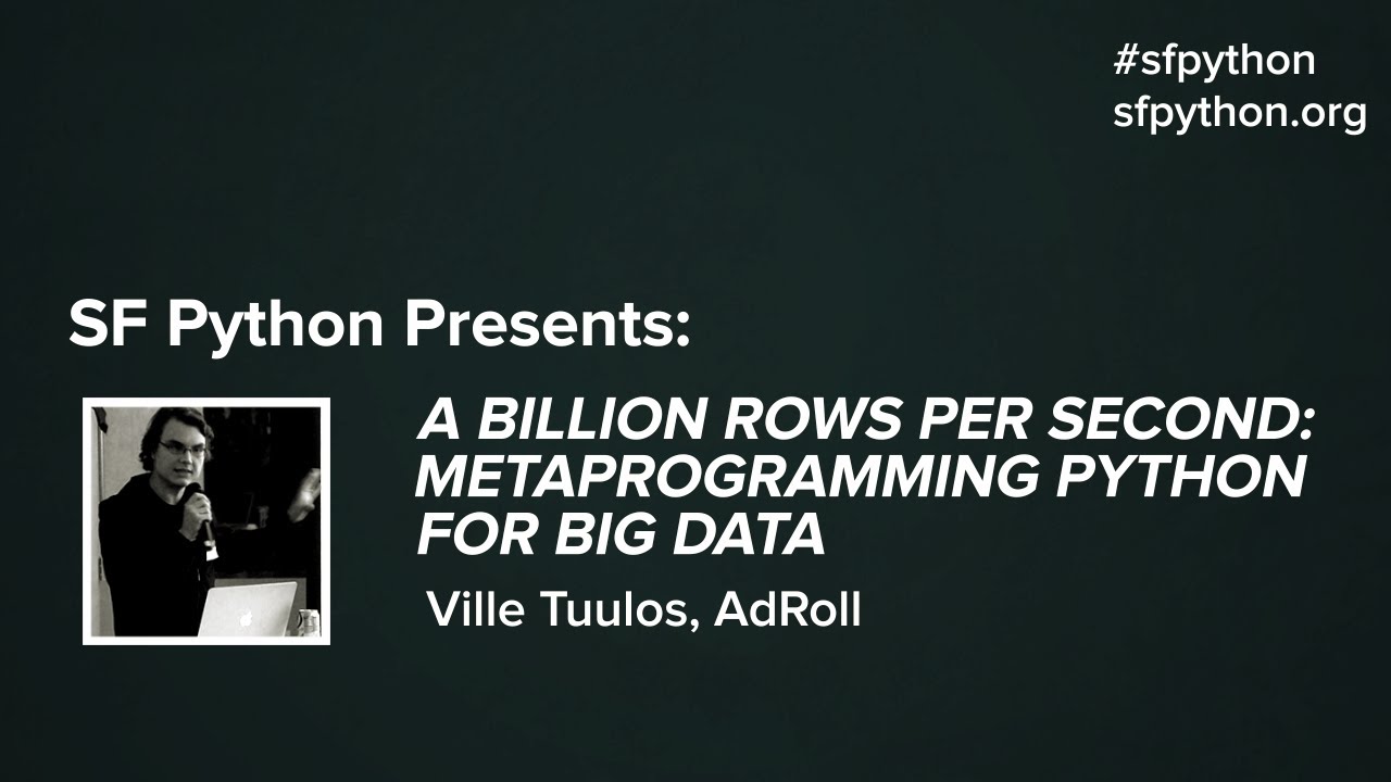 A Billion Rows per Second: Metaprogramming Python for Big Data