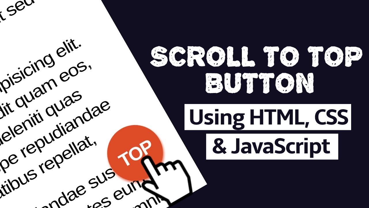 Scroll to Top Button Using HTML, CSS and JavaScript