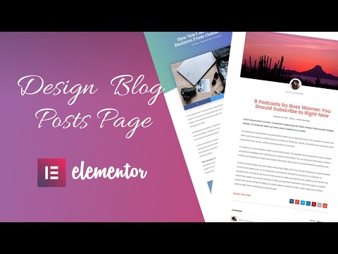 how to design & customize blog posts in wordpress using elementor Pro